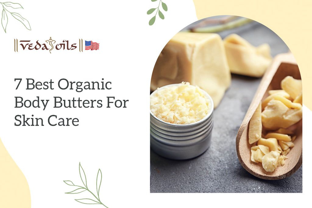 7 Best Organic Body Butters for Skin Care | Rich Body Butters ...