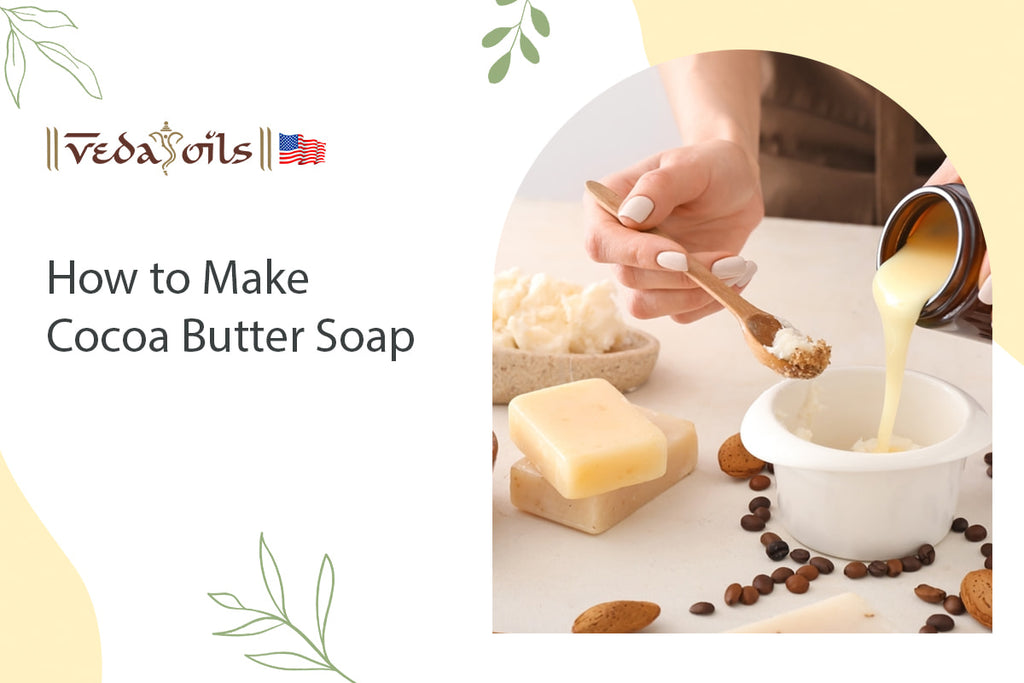 How to make Cocoa Butter Soap - A Complete Step-by-Step Guide ...